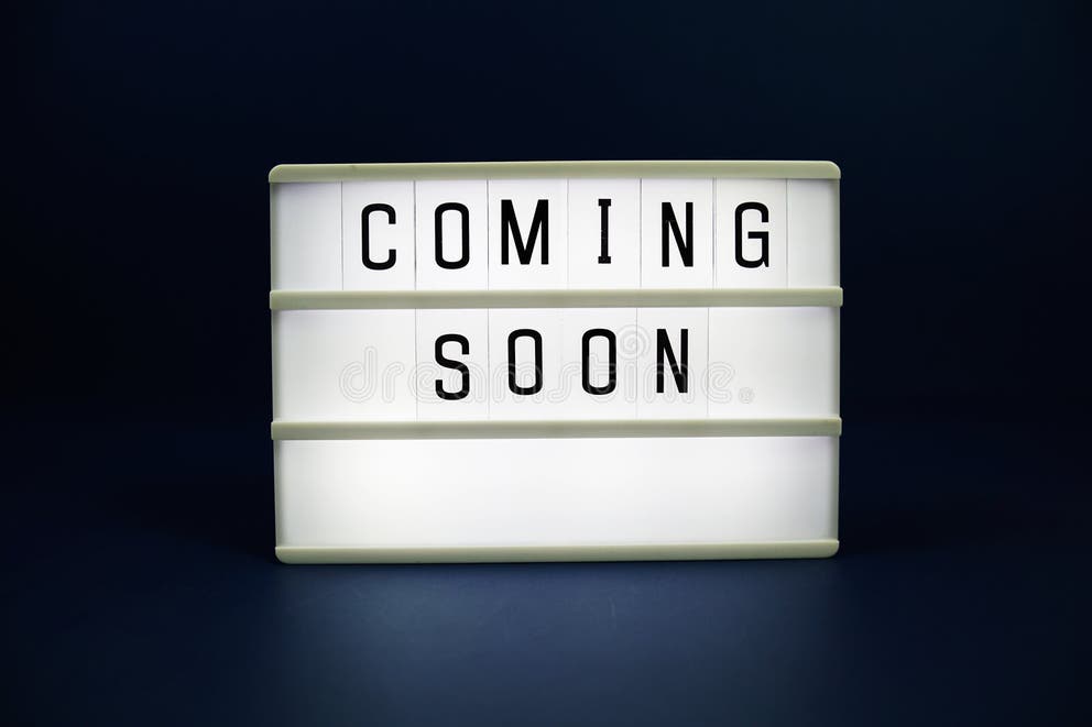 Coming Soon Letterboard Text on LED Lightbox on Blue Background Stock Photo - Image of year ...