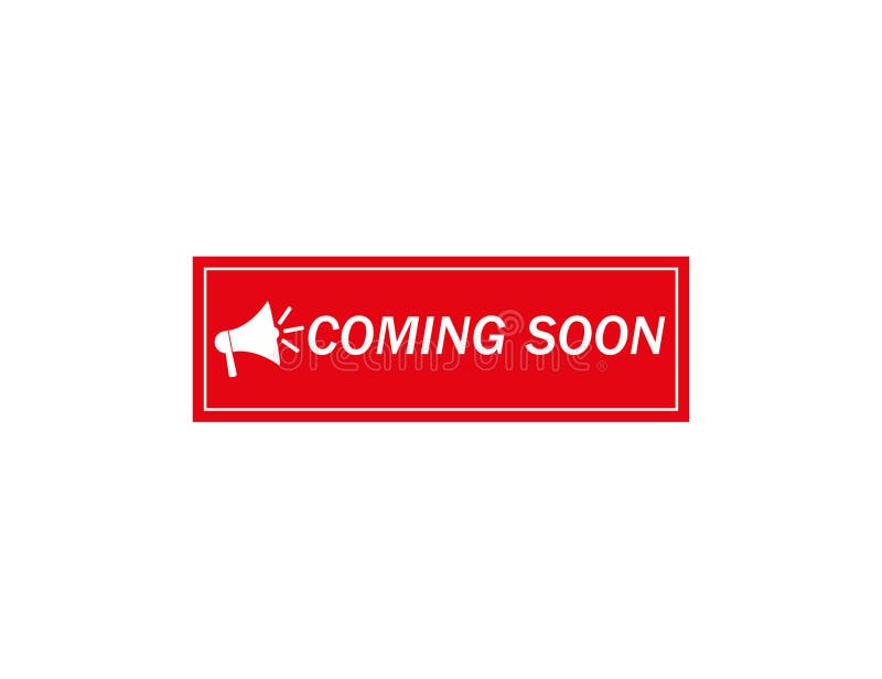 Coming Soon Logo. Vector Illustration. Stock Vector - Illustration of ...