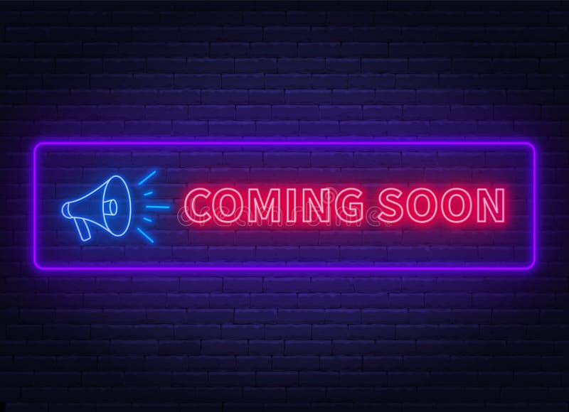 Coming Soon Neon Stock Illustrations – 718 Coming Soon Neon Stock ...