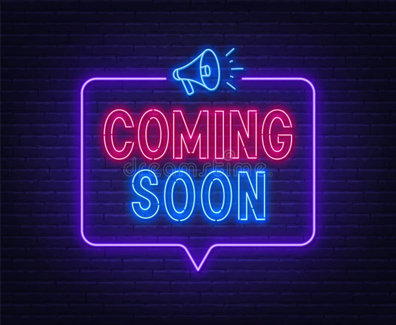 Coming Soon Neon Stock Illustrations – 449 Coming Soon Neon Stock ...
