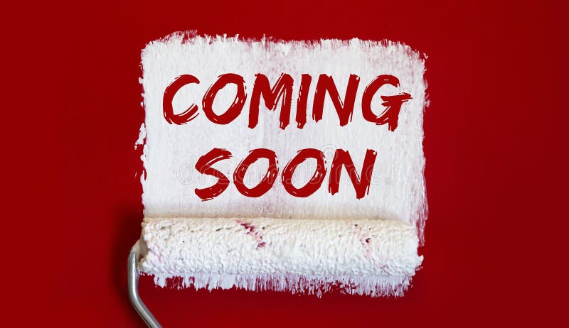 Coming Soon Paint Stock Photos - Free & Royalty-Free Stock Photos from ...