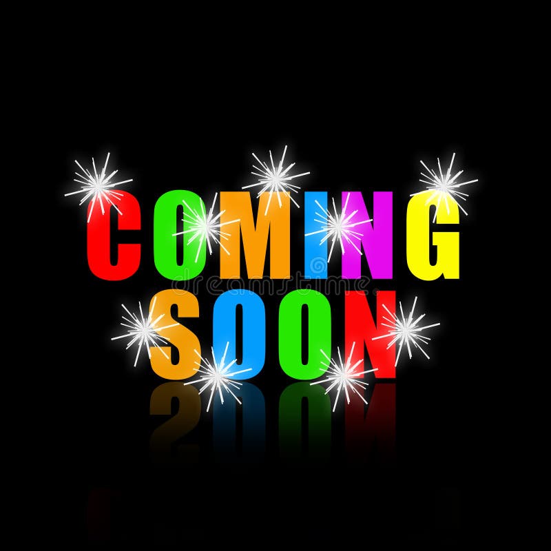 Coming Soon stock illustration. Illustration of friday - 201769355