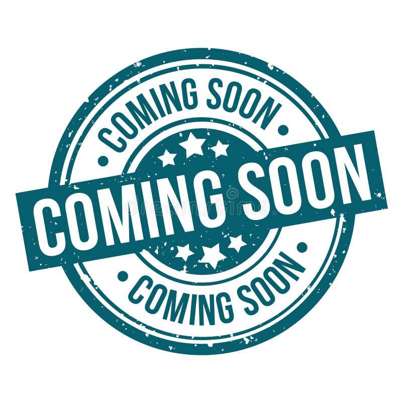 Coming Soon Round Blue Grunge Stamp Badge Stock Vector - Illustration ...