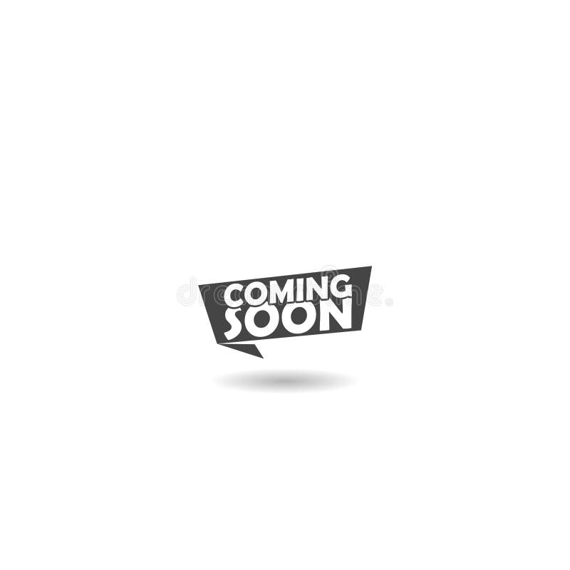 Coming Soon Sign Icon with Shadow Stock Vector - Illustration of shadow ...