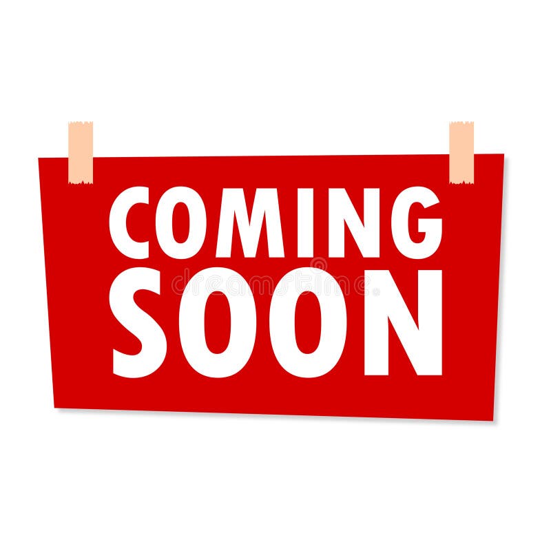 Coming Soon Sign - Illustration Stock Vector - Illustration of note ...