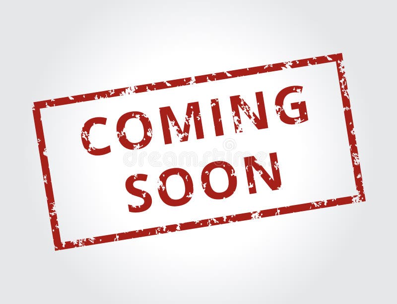 Coming soon signal stock vector. Illustration of stamp - 148371532