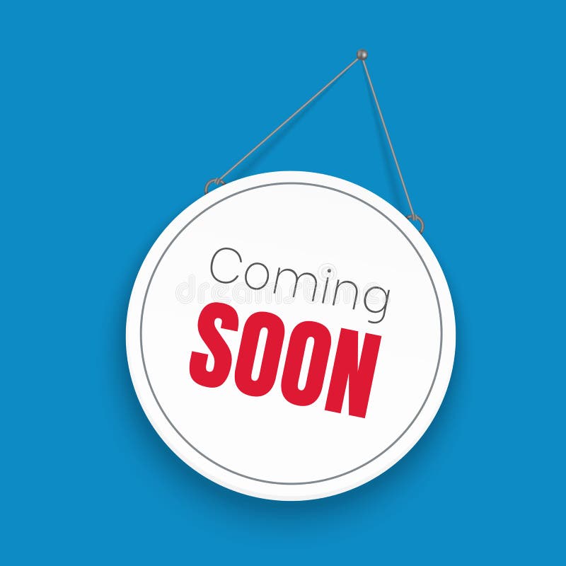 Coming soon signboard. stock illustration. Illustration of vector ...