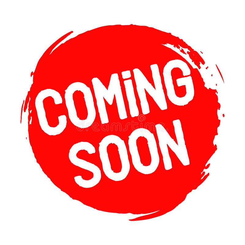 Coming Soon Stamp Red Grunge on a White Background Stock Vector ...