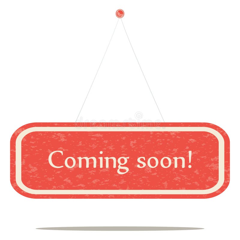 Coming soon stock vector. Illustration of campaign, release - 41736367