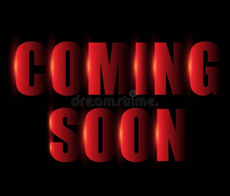 Coming Soon Text Red on Black Stock Vector - Illustration of message ...