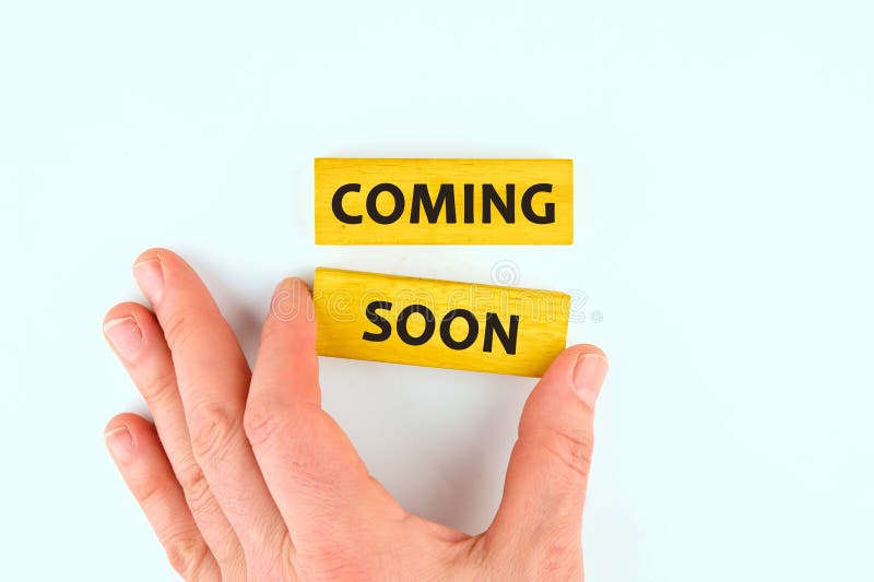 Coming Soon Text Written Assembled from Wooden Blocks with the Help of ...