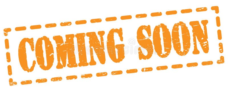 COMING SOON Text Written on Orange Stamp Sign Stock Illustration ...