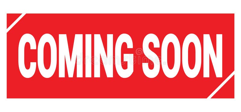 COMING SOON Text Written on Red Stamp Sign Stock Illustration ...