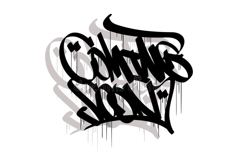 COMING SOON Word Graffiti Tag Style Stock Vector - Illustration of ...