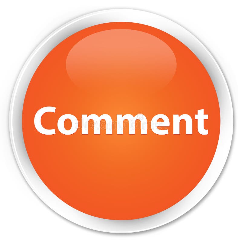 Comment Premium Orange Round Button Stock Illustration - Illustration ...