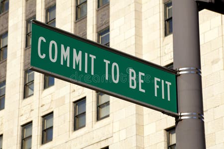 Commit to be Fit sign stock photo. Image of exercise - 16585794