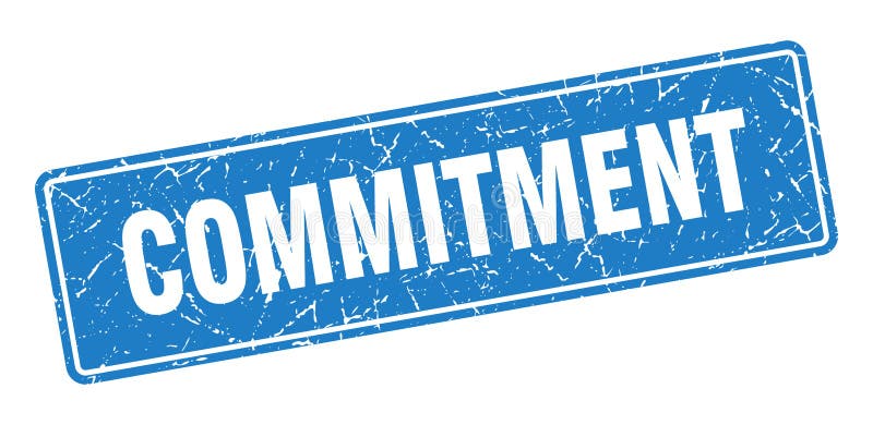 Commitment Sign. Commitment Grunge Stamp Stock Vector - Illustration of ...