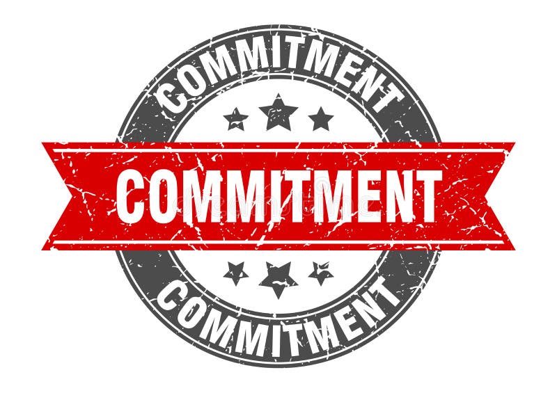 Commitment Stamp. Commitment Round Grunge Sign Stock Vector ...