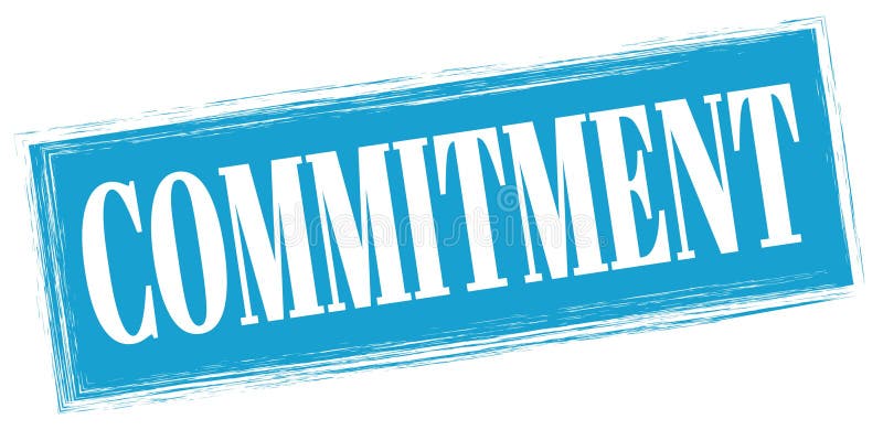 COMMITMENT Text Written on Blue Stamp Sign Stock Illustration ...