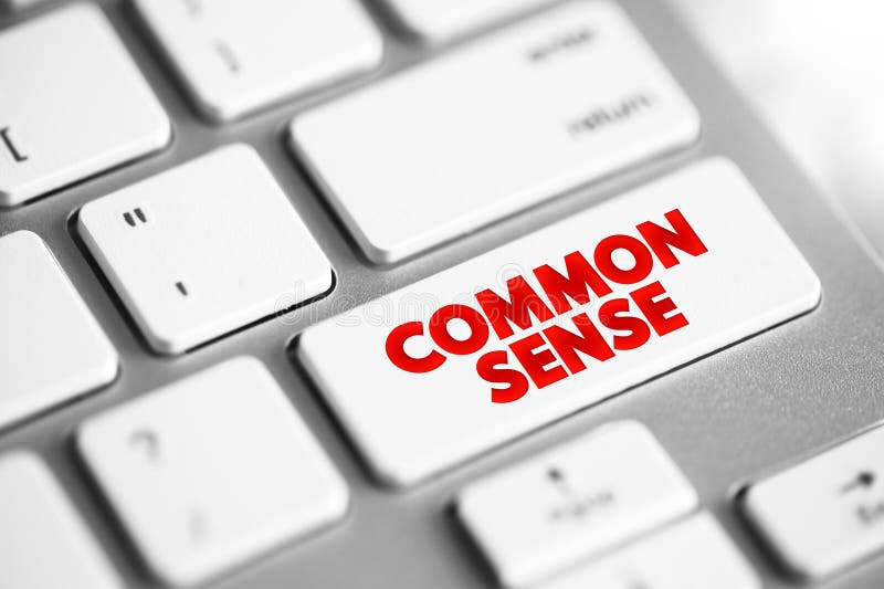 Common Sense - Practical Judgment Concerning Everyday Matters, Text ...