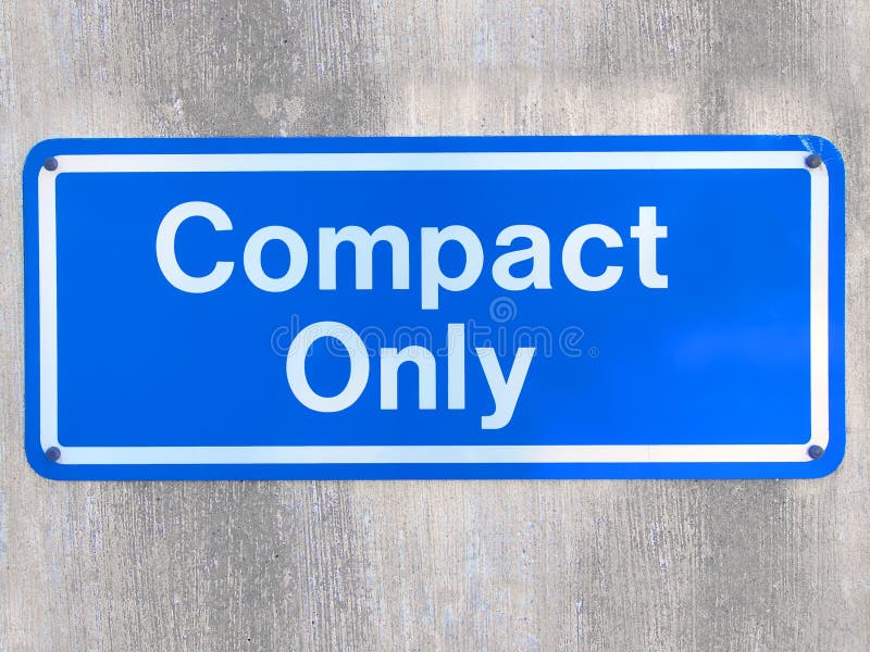 Compact Car only / Warning, Blue Metal Sign Stock Image - Image of ...