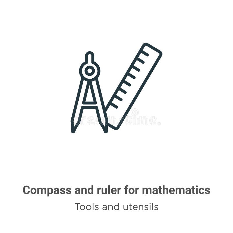 Compass and Ruler for Mathematics Outline Vector Icon. Thin Line Black ...