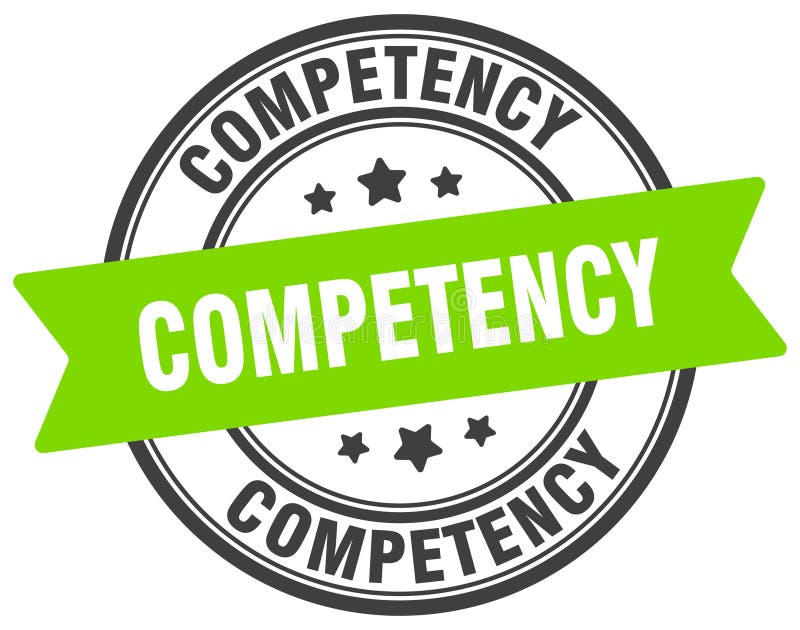 Competency Stamp. Competency Label on Transparent Background. Round ...