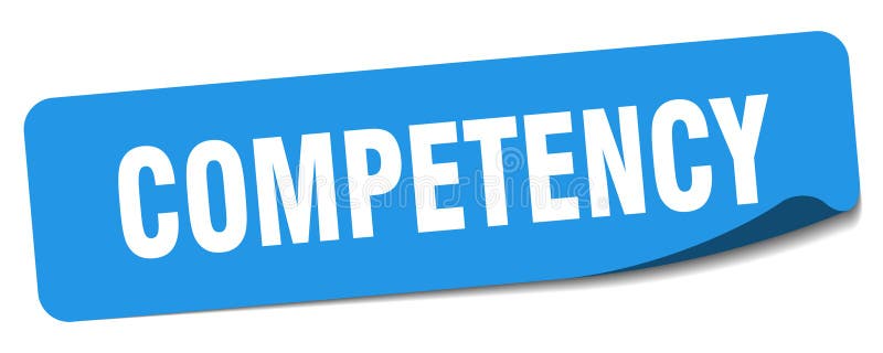 Competency Sticker. Competency Label Stock Vector - Illustration of ...