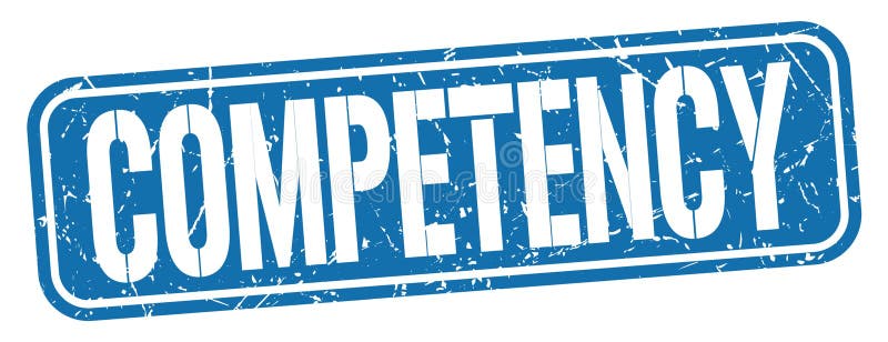 COMPETENCY Text Written on Blue Stamp Sign Stock Illustration ...