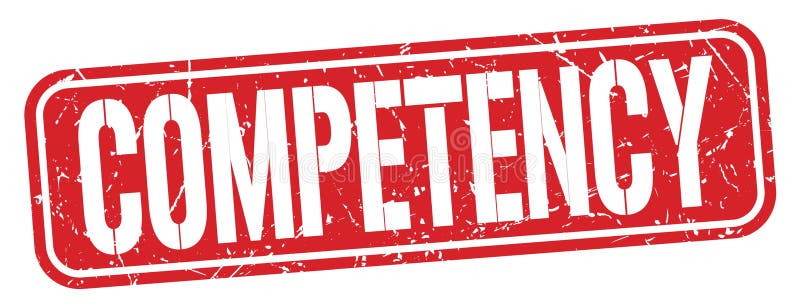 COMPETENCY Text Written on Red Stamp Sign Stock Illustration ...