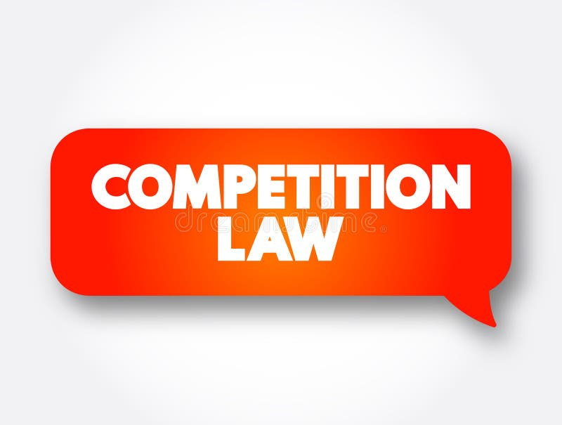 Competition Law Text Message Bubble, Concept Background Stock ...