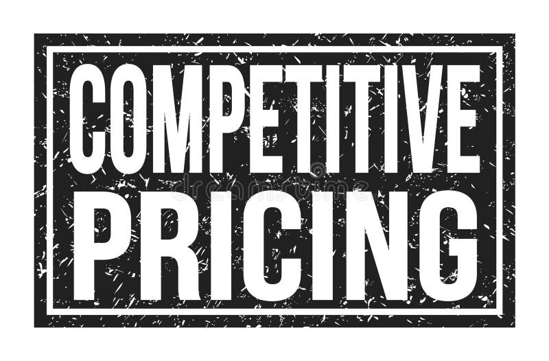 COMPETITIVE PRICING, Words on Black Rectangle Stamp Sign Stock ...
