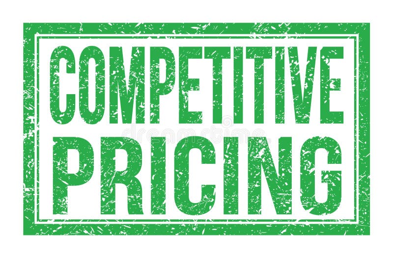 COMPETITIVE PRICING, Words on Green Rectangle Stamp Sign Stock ...