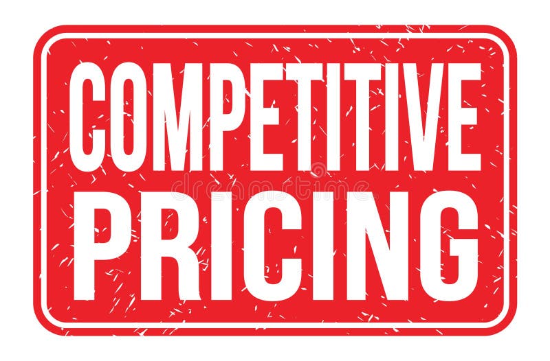 COMPETITIVE PRICING, Words on Red Rectangle Stamp Sign Stock ...
