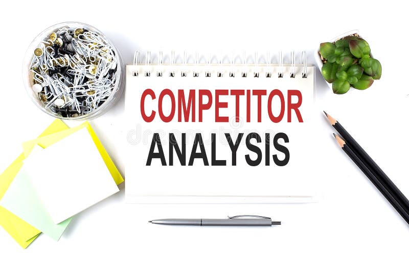 COMPETITOR ANALYSIS Text on Sticky on Sticky on Chart with Pen Stock ...