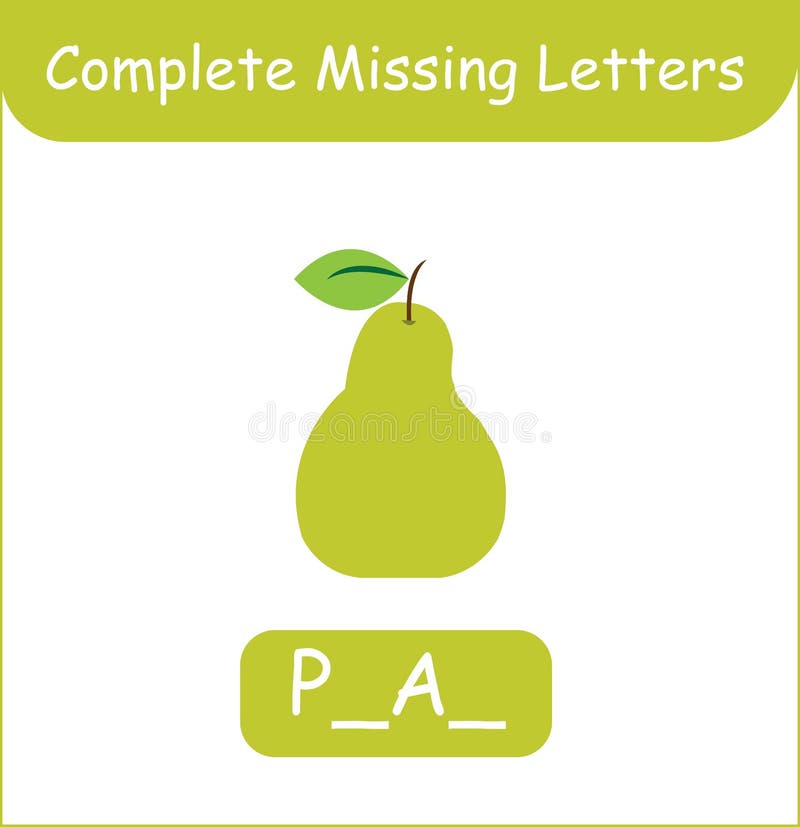 Complete Missing Letters Pear Vector. Kid Training Stock Image - Image ...