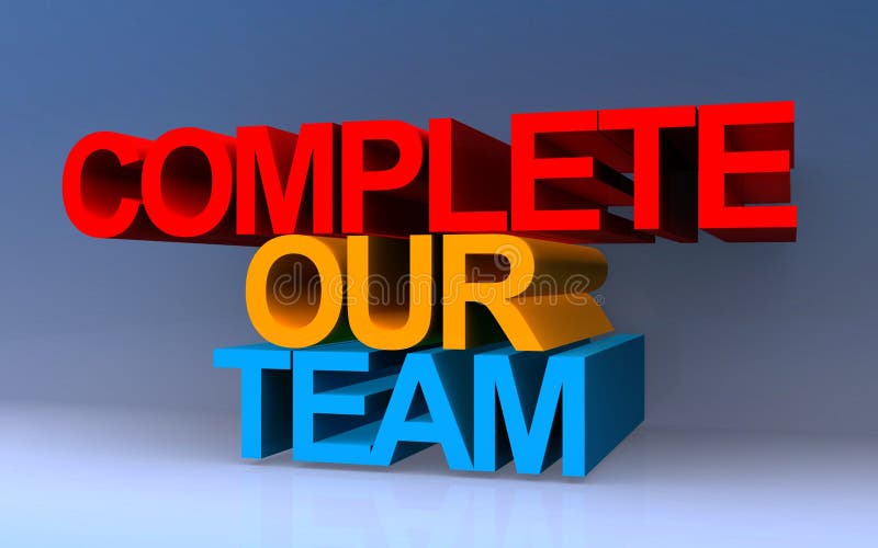 Complete our team on blue stock illustration. Illustration of members ...