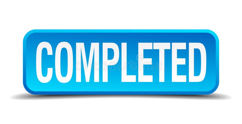 Completed Blue 3d Realistic Square Button Stock Vector - Illustration ...