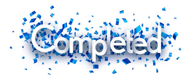 Completed Sign Over Cut Out Foil Blue Confetti Backgaround Stock Vector ...