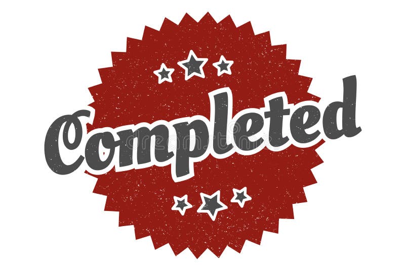 Completed Sign. Completed Grunge Stamp Stock Vector - Illustration of ...