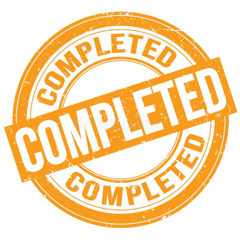 COMPLETED Text Written on Orange Round Stamp Sign Stock Illustration ...