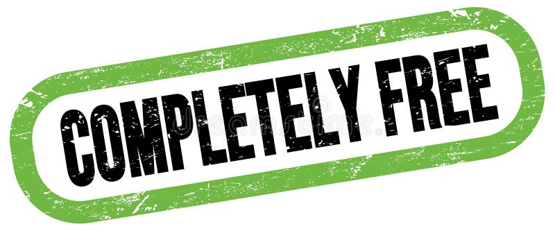 COMPLETELY FREE, Text Written on Green-black Stamp Sign Stock ...