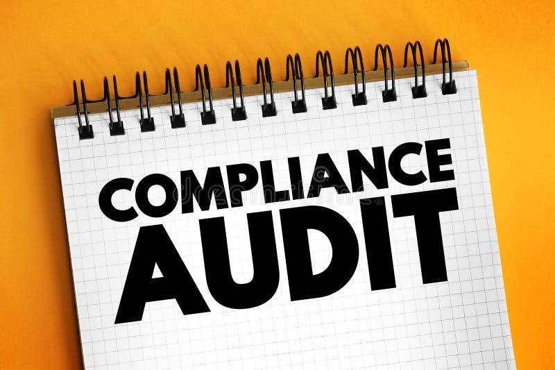 Compliance Audit - Comprehensive Review of an Organization S Adherence ...