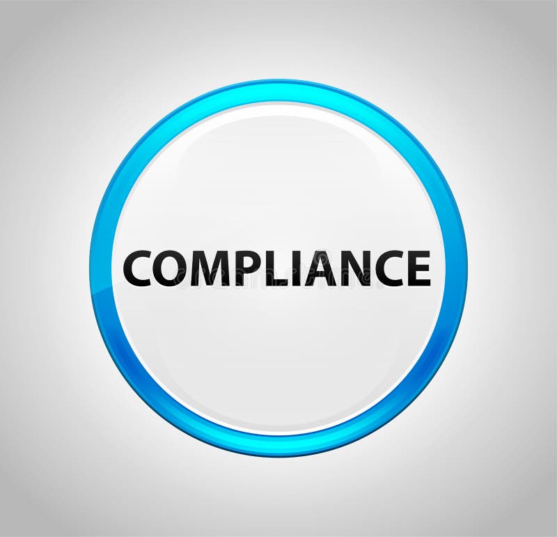 Compliance Round Blue Push Button Stock Illustration - Illustration of ...