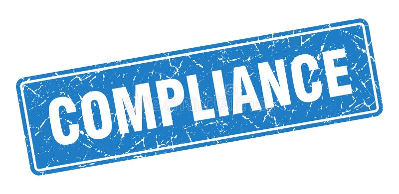 Compliance Sign. Compliance Grunge Stamp Stock Vector - Illustration of ...