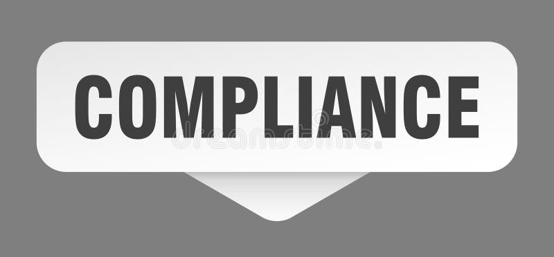 Compliance Sticker. Compliance Sign Isolated on Gray Background Stock ...