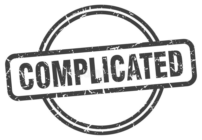 Complicated Stamp. Complicated Round Vintage Grunge Label Stock Vector ...