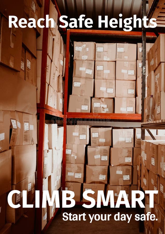Composite of Climb Smart Reach Safe Heights Text Over Stack of Boxes in ...