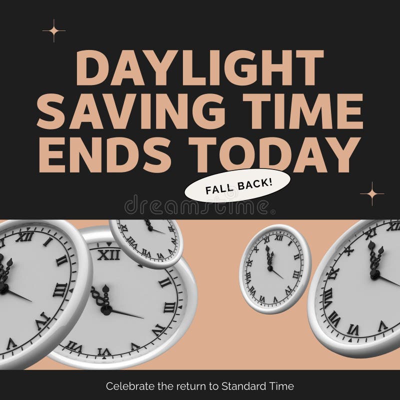Composite of Clocks and Daylight Saving Time Ends Today, Celebrate the ...