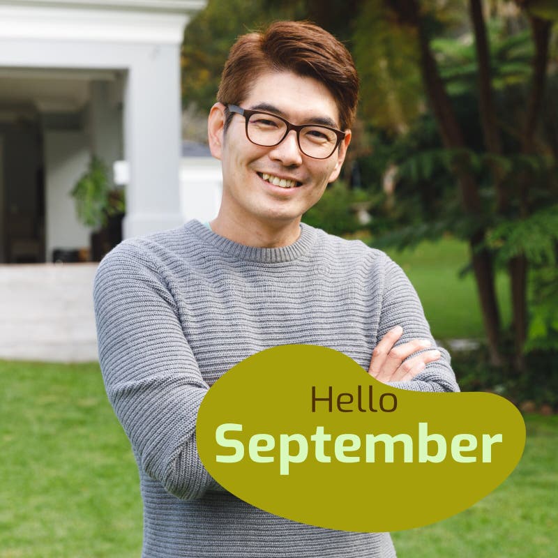 Composite of Hello September Text Over Smiling Asian Man in Garden ...